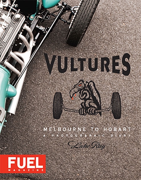Fuel Magazine - VULTURES: Melbourne to Hobart