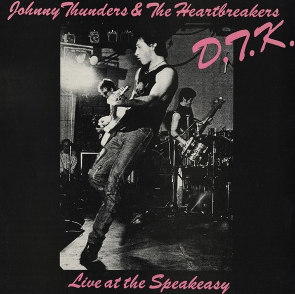 Johnny Thunders & The Heartbreakers - Down To Kill Live At The Speakea