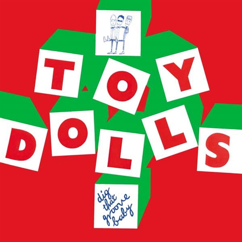 Toy Dolls - Dig That Groove Baby (Remastered) - LP